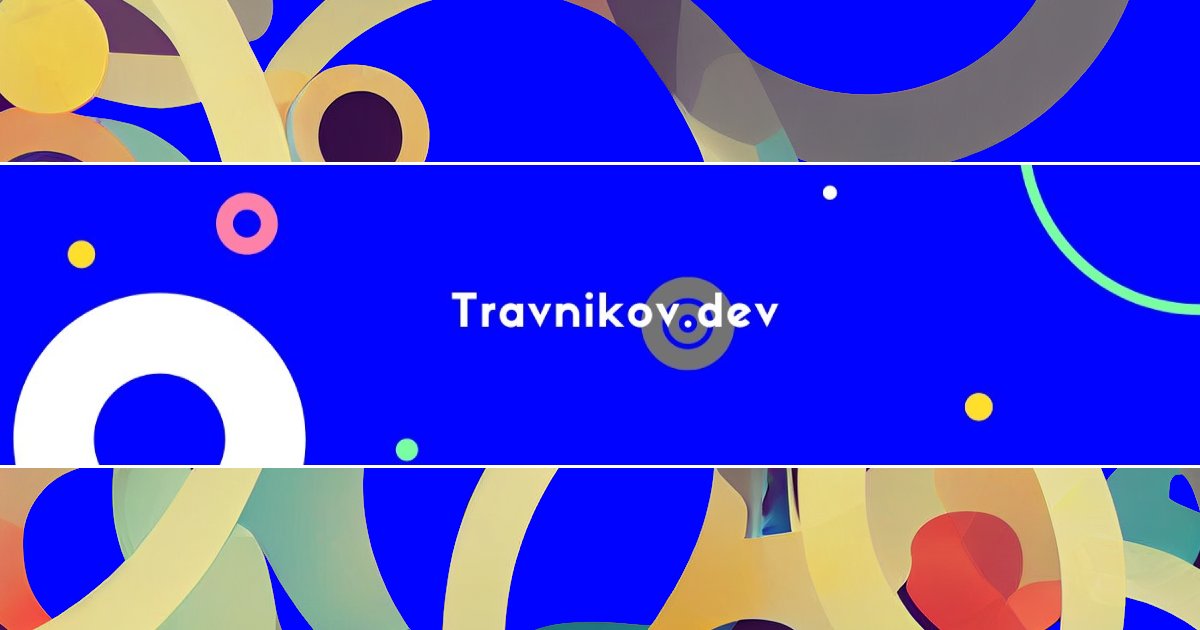 Travnikov.dev - personal website of Roman Travnikov